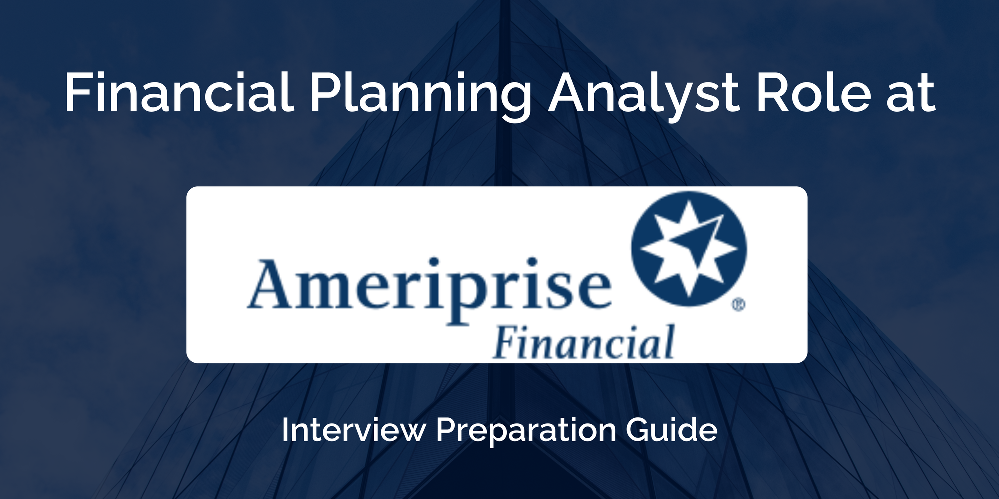 Ameriprise India Financial Planning Analyst Interview guide